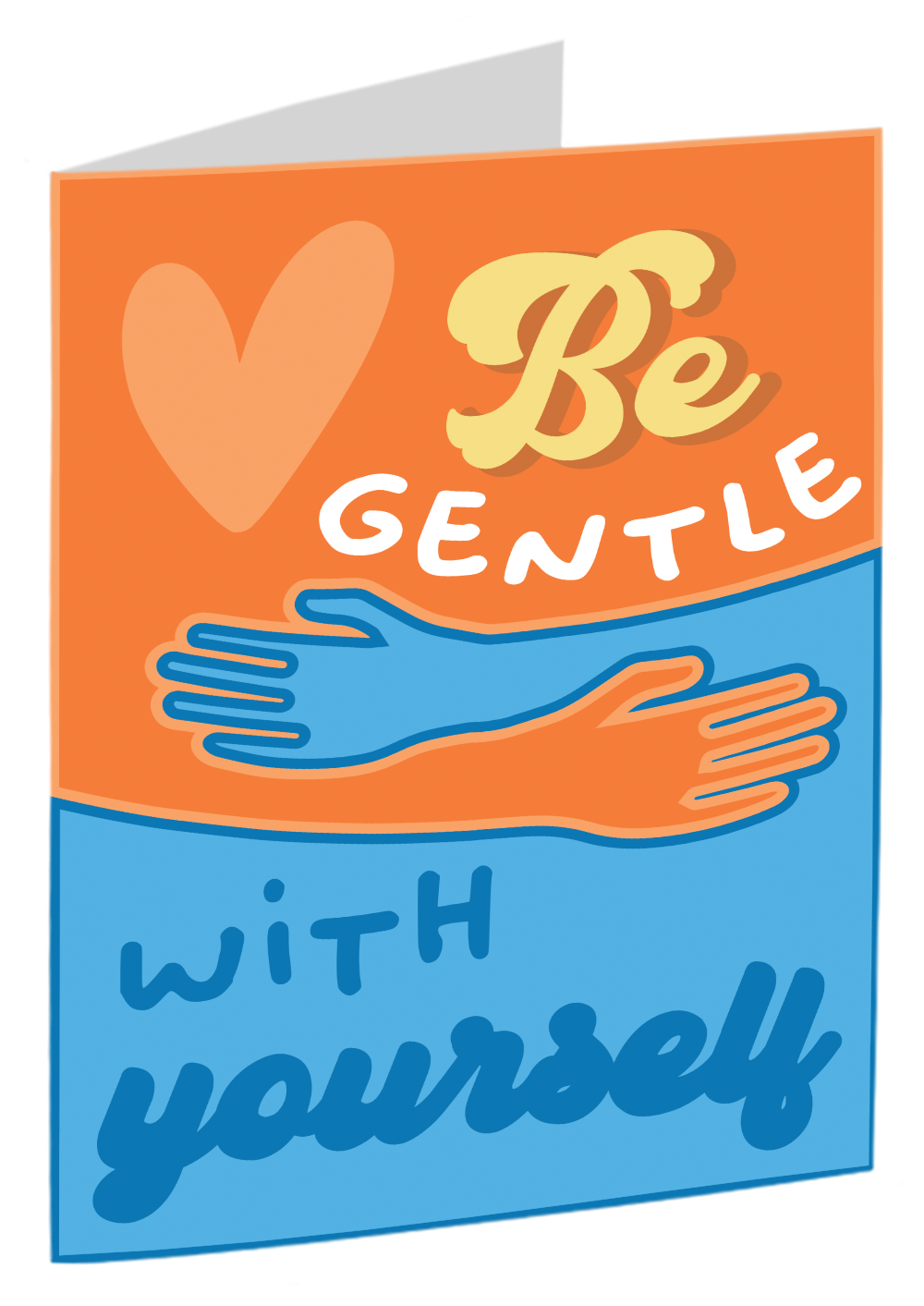 Be Gentle With Yourself: A Card For Someone Fighting Depression – The ...