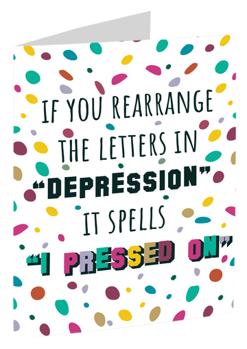 Supportive, Encouraging Cards For People With Depression! – The ...