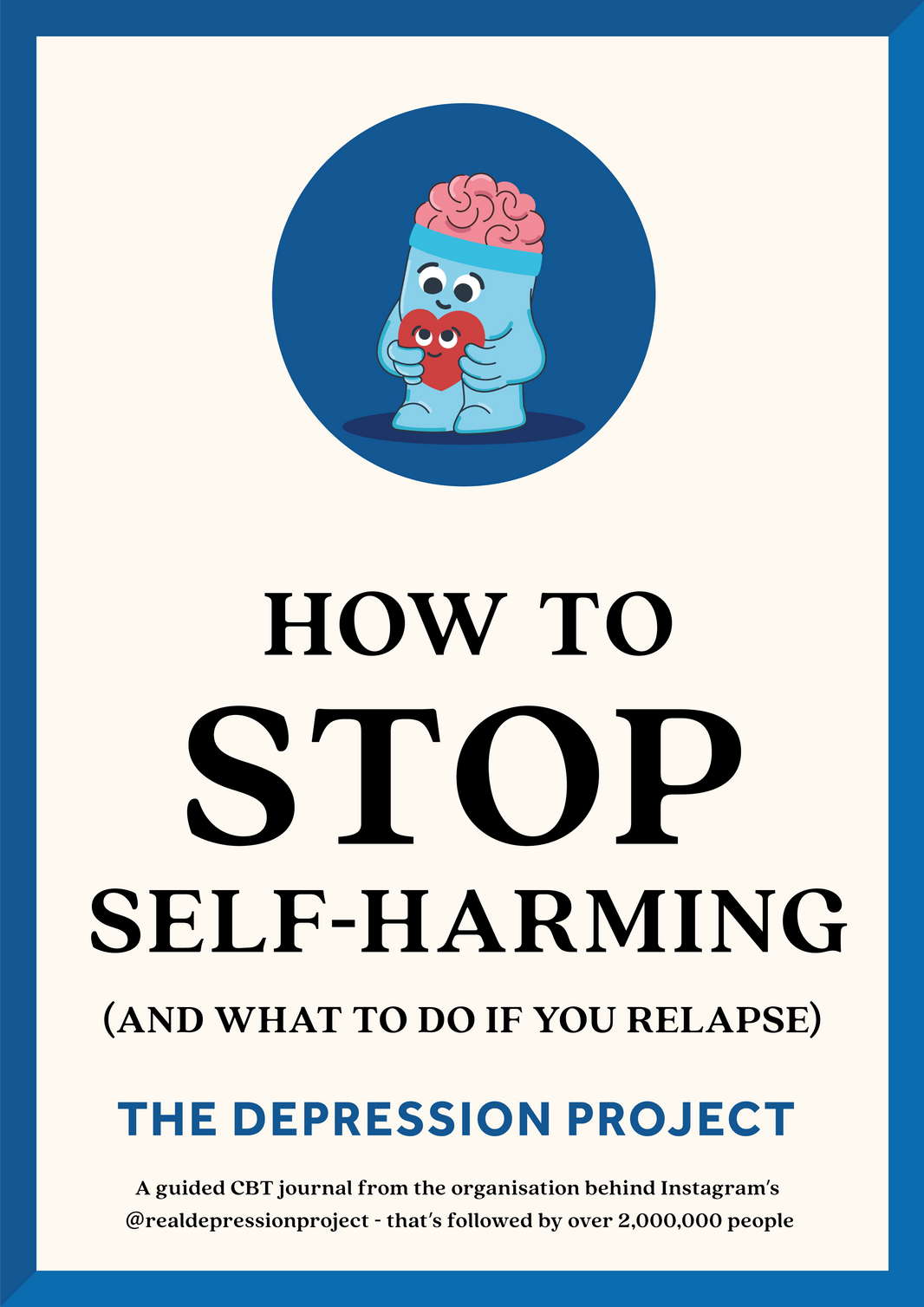 The Self-Harm Journal: Understand The Cycle & How To Break Free Of It ...